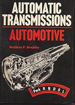 Automatic transmissions: automotive book by Mathias F Brejcha