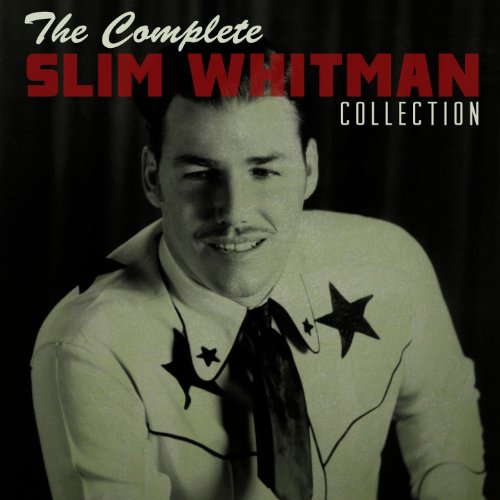 Play The Complete Slim Whitman Collection by Slim Whitman on Amazon Music