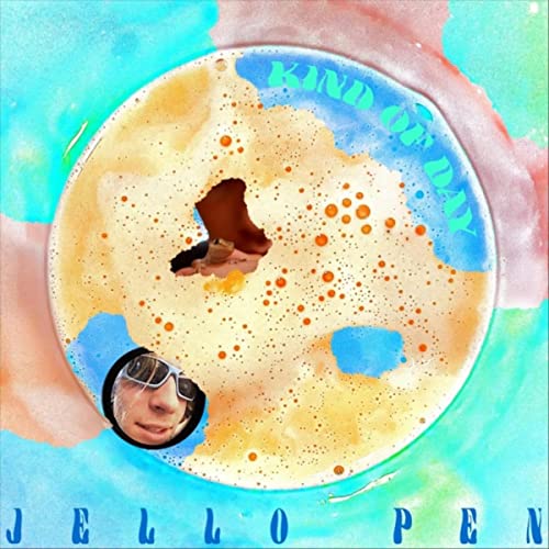 Kind of Day de Jello Pen no Amazon Music Unlimited
