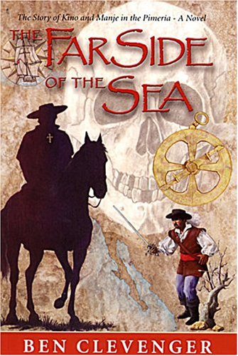 The Far Side of The Sea: Clevenger, Ben: 9780966156225: Amazon.com: Books