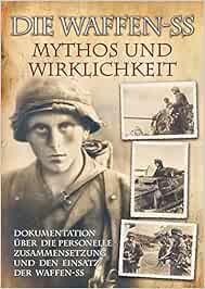 Die Waffen-SS - Mythos und Wirklichkeit : Michaelis, Rolf: Amazon.de: Bücher