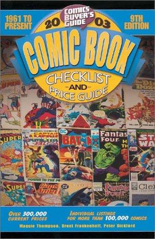 2003 Comic Book Checklist and Price Guide : 1961 to Present (Comic Book ...