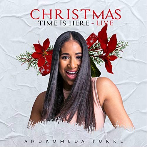 Play Christmas Time Is Here - Live by Andromeda Turre on Amazon Music ...