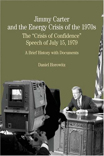 Amazon.com: Jimmy Carter and the Energy Crisis of the 1970s: The ...