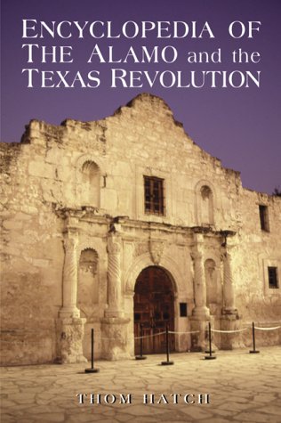 Amazon.com: Encyclopedia of the Alamo and the Texas Revolution ...