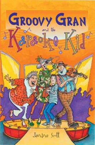 Groovy Gran and the Karaoke (Storyteller St (69970)): Kingscourt / Mc ...