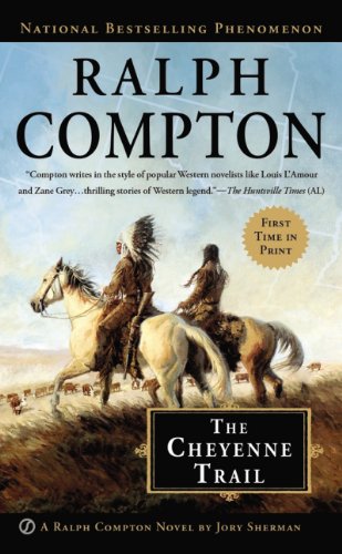 Ralph Compton The Cheyenne Trail (A Ralph Compton Western) - Kindle ...