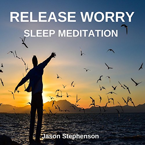 Release Worry Sleep Meditation by Jason Stephenson on Amazon Music ...