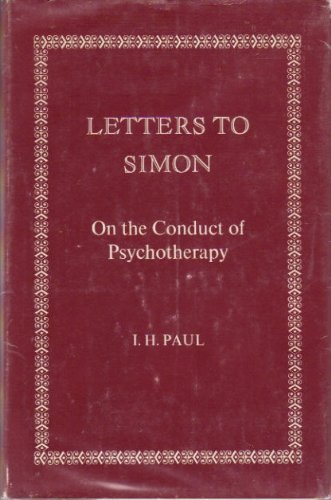 Letters to Simon: On the Conduct of Psychotherapy: 9780823630103 ...
