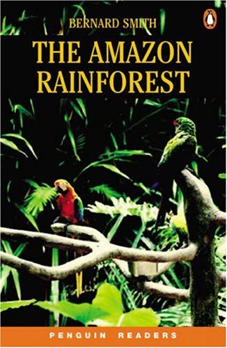 The Amazon Rainforest Book/Cassette Pack (Penguin Readers (Graded ...