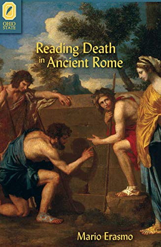 Reading Death in Ancient Rome: Erasmo, Mario: 9780814291726: Amazon.com ...
