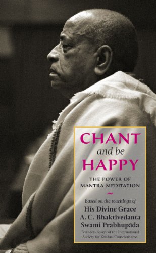 Chant and Be Happy eBook : Prabhupada, His Divine Grace A. C ...