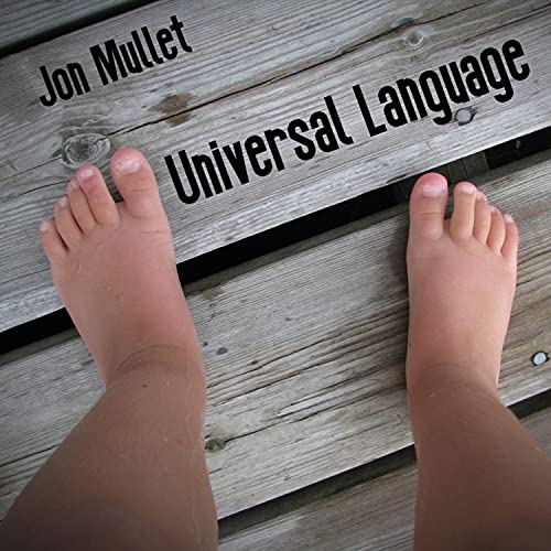 Universal Language (feat. Kevin Lewis, Mike Hiebert & Mjaftyka) de Jon ...