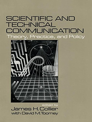 Scientific and Technical Communication: Theory, Practice, and Policy ...