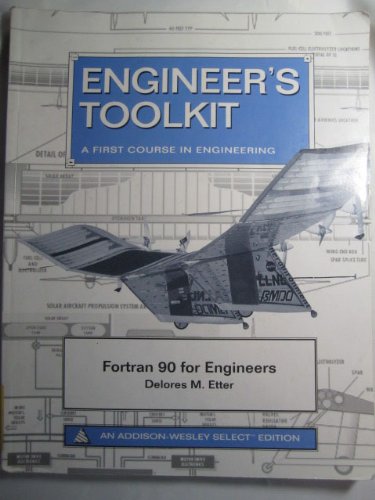 Fortran 90 for engineers: Etter, D. M: 9780805364644: Amazon.com: Books