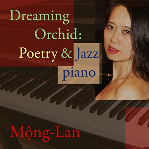 Reproducir Dreaming Orchid: Poetry & Jazz Piano de Mong-Lan en Amazon Music