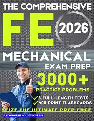 FE Mechanical Exam Prep: The Complete Study Guide to Pass the Current ...