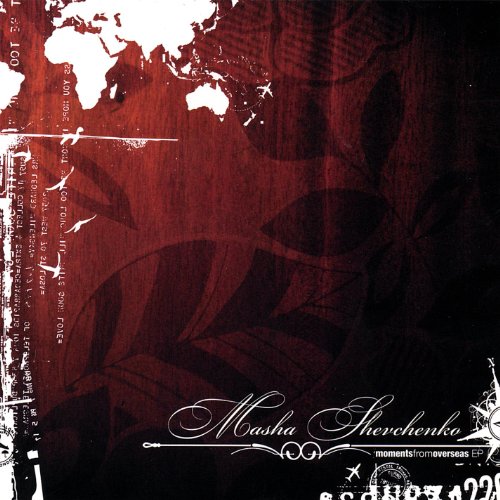 Play Moments From Overseas EP by Masha Shevchenko on Amazon Music