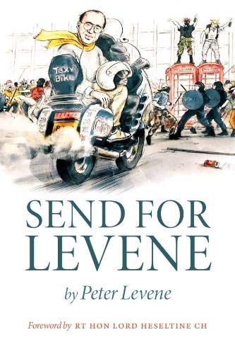 Send For Levene : Peter Levene: Amazon.co.uk: Books