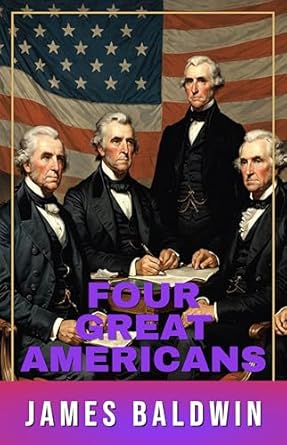 Amazon.com: Four Great Americans eBook : Baldwin, James, Pyle, Howard ...