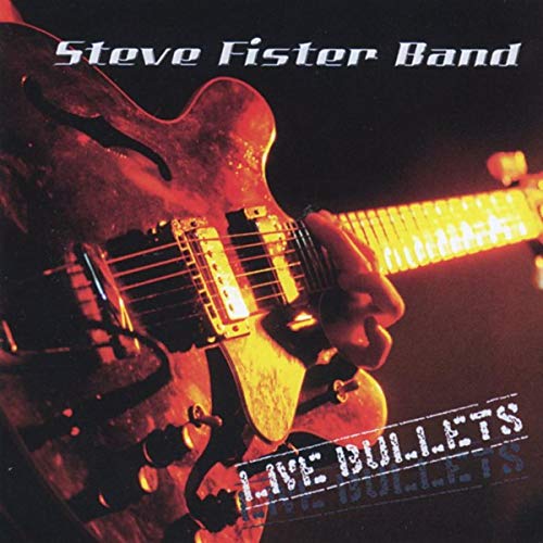 Play Live Bullets by Steve Fister on Amazon Music
