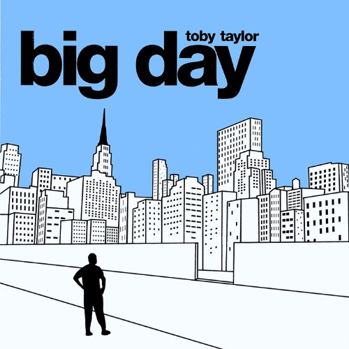 Amazon.com: Big Day : Toby Taylor: Digital Music