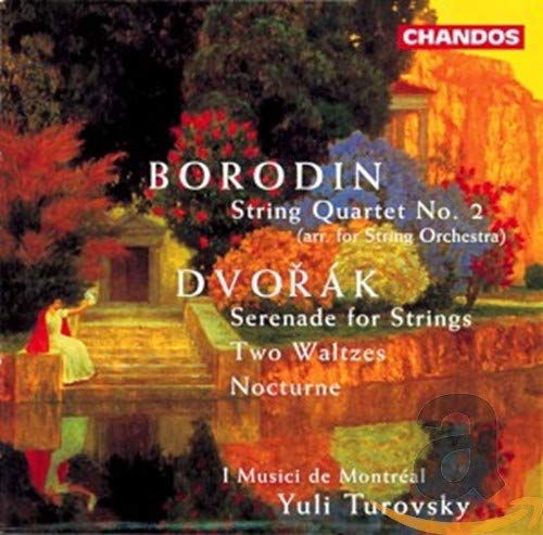 Borodin, Alexander, Dvorak, Antonin, Yuli Turovsky, I Musici de Montréal - String Quartet 2 ...