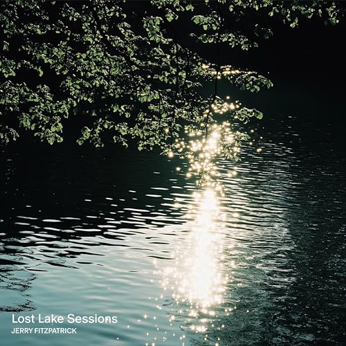 Lost Lake Sessions von Jerry Fitzpatrick bei Amazon Music - Amazon.de