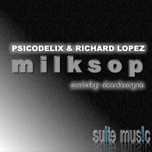 Amazon Music - PsicodelixのMilksop - Amazon.co.jp