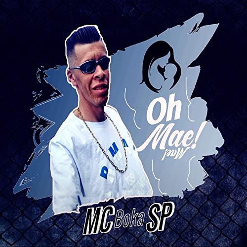 Oh Mãe de MC Boka SP no Amazon Music Unlimited