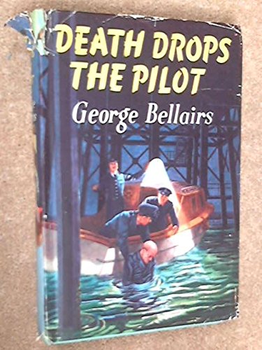 Death Drops the Pilot: George Bellairs: Amazon.com: Books