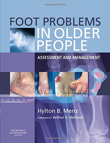 Foot Problems in Older People: Assessment and Management: 9780080450322 ...