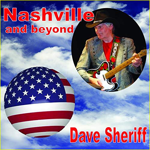 Dave SheriffのNashville And Beyondからの楽曲Four Wheel Cowboy BluesをAmazon Musicで
