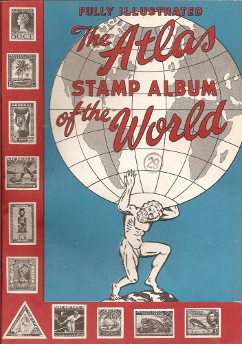 The Fully Illustrated Atlas Stamp Album of the World: N/A: Amazon.com ...