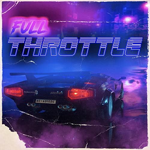 Écouter Full Throttle par DJ Keltech sur Amazon Music Unlimited