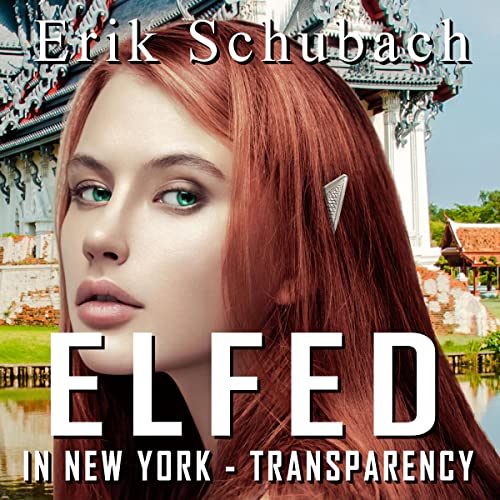 Amazon.com: Transparency: Elfed in New York, Book 4 (Audible Audio ...