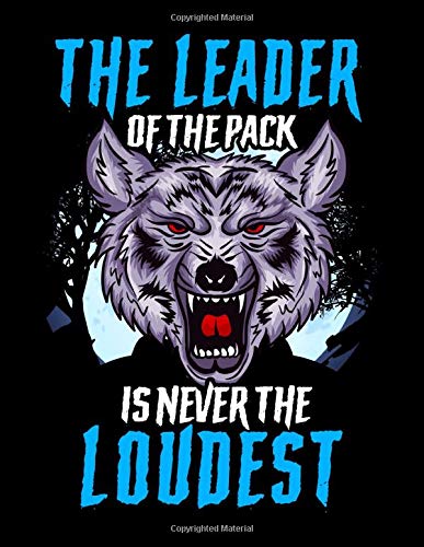 Buy The Leader Of The Pack Is Never The Loudest: The Leader Of The Pack ...