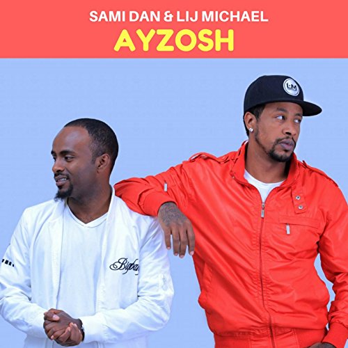 Play Ayzosh by Sami Dan & Lij Michael on Amazon Music