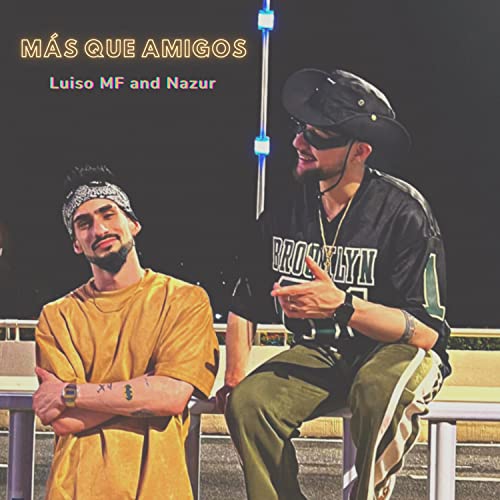 Play Más que Amigos by Luiso MF feat. Nazur on Amazon Music Unlimited