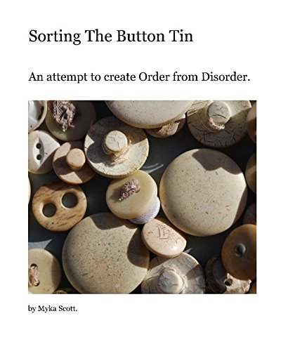 Sorting The Button Tin: Myka Scott: 9781457982255: Amazon.com: Books