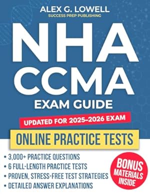 NHA CCMA Study Guide 2026-2027: Complete Review + 3240 Questions and ...