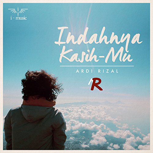 Play Indahnya KasihMU by Ardi Rizal on Amazon Music