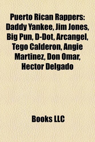 Puerto Rican rappers: Daddy Yankee, Don Omar, Arcángel, Tego Calderón ...