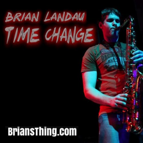 Amazon.com: Time Change : Brian Landau: Digital Music