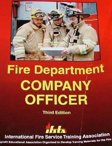 Fire Department Company Officer: 3rd (Third) edition: 8580000843330 ...