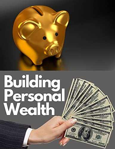 Amazon.com: Building Personal Wealth: A simple plan for increasing ...