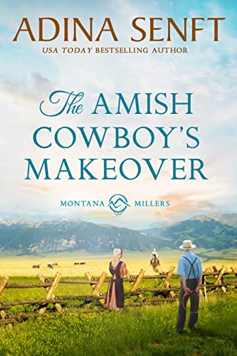 The Amish Cowboy's Makeover: An Amish love triangle romance (Amish ...
