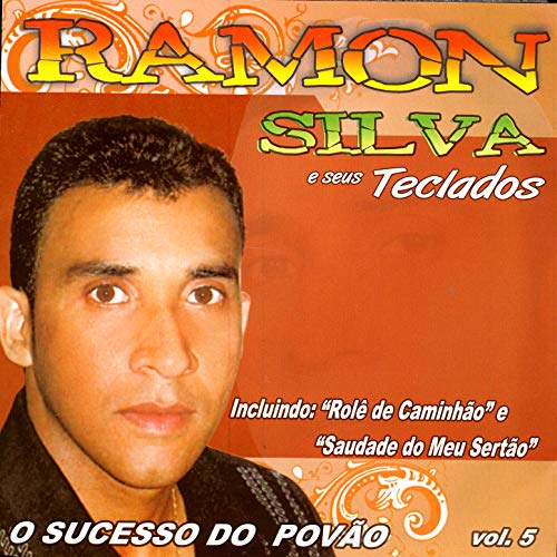 Play O Sucesso Do Povao, Vol. 5 by Ramon Silva on Amazon Music