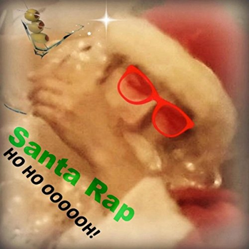 Play Santa Rap (Ho Ho Oooooh!) [feat. Dave Rice] by Bree feat. Dave ...