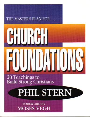 The Master's Plan for Church Foundations: 20 Teachings to Build Strong ...
